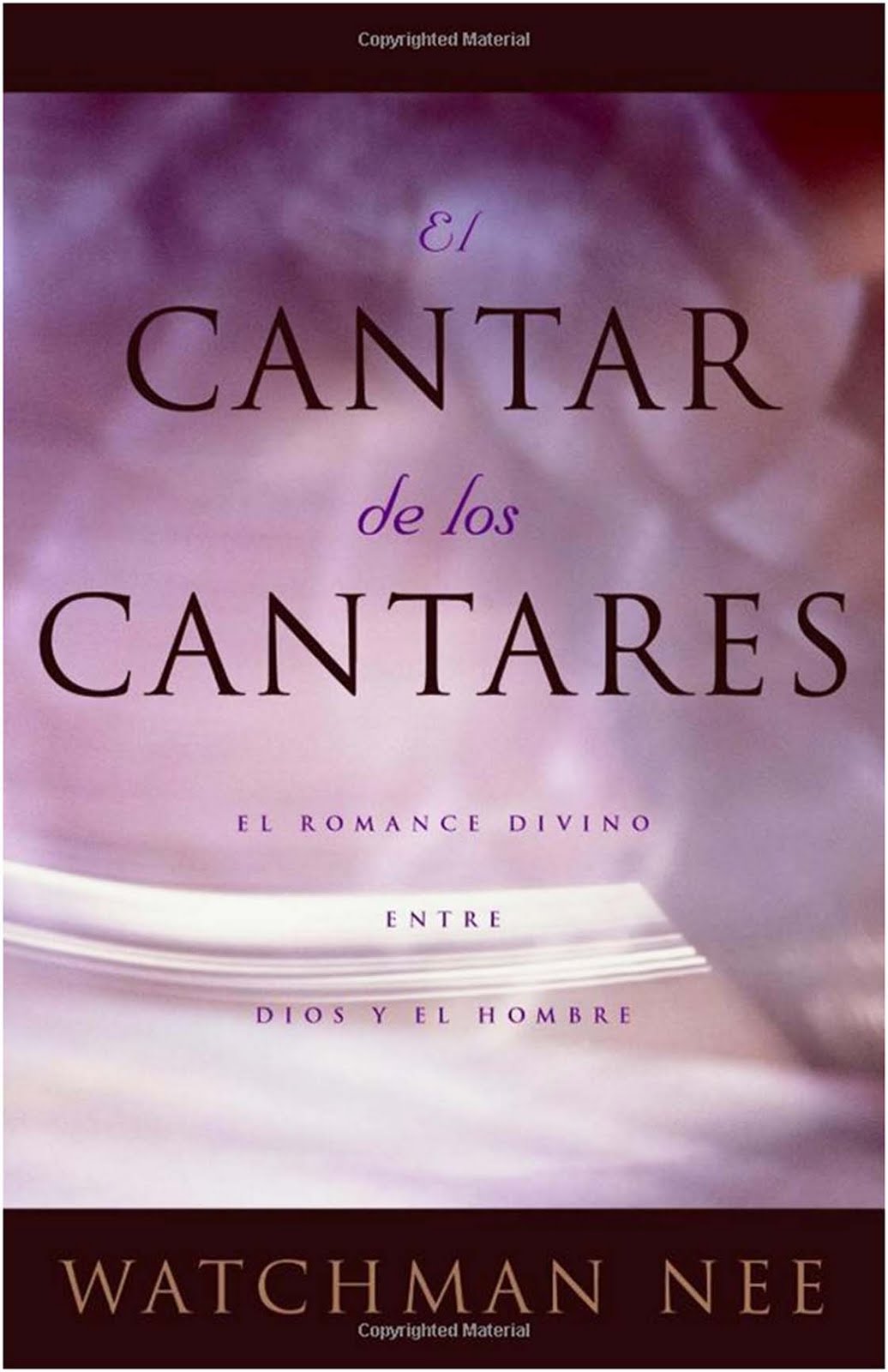 En Honor A Jesucristo: EL CANTAR DE LOS CANTARES. Watchman Nee. Pdf