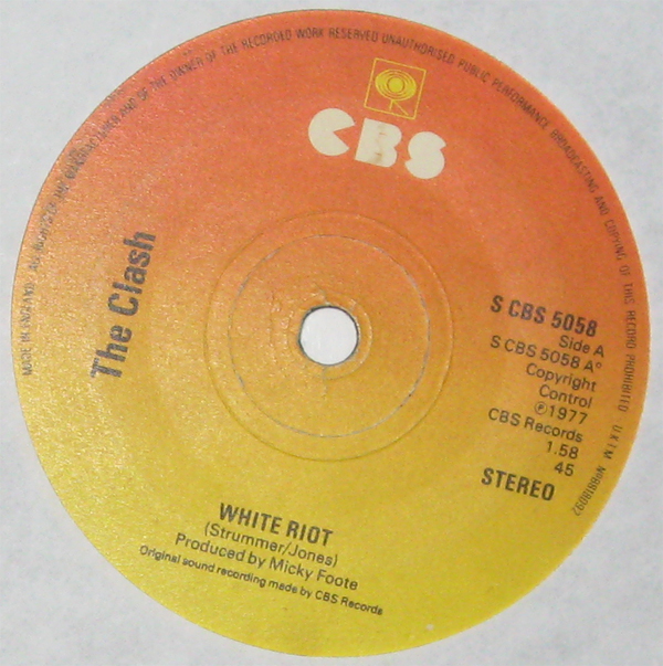 DJ Mike Crash: The Clash - "White Riot" - CBS, 1977