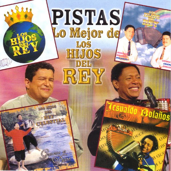 EN LAS MANOS DEL ESPÍRITU SANTO: Los Hijos del Rey - Lo Mejor De Los ...