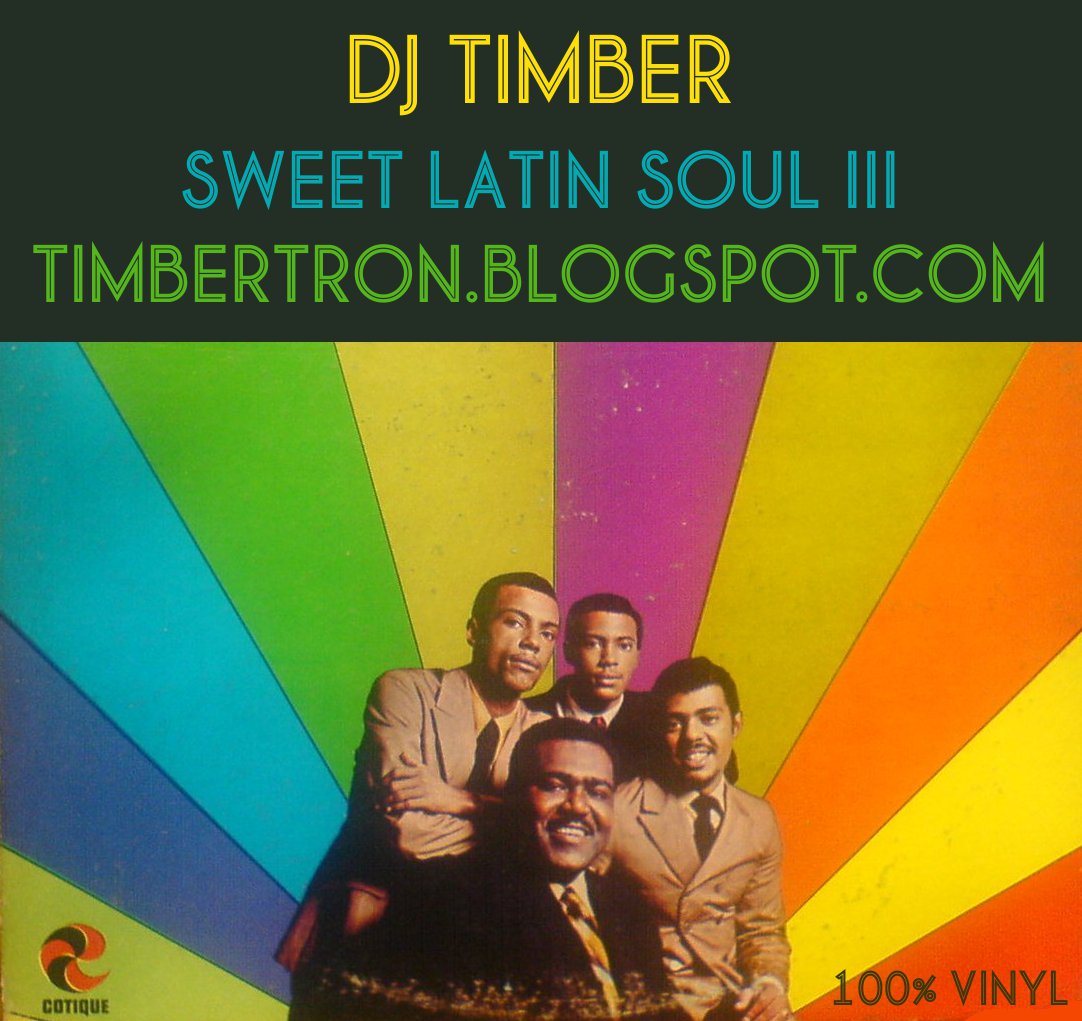 DJ Timber (Barcelona) Salsa Dura Y Mucho Mas: Sweet Latin Soul III