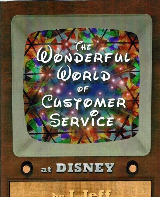 Main Street Gazette: The Wonderful World of Customer Service at Disney