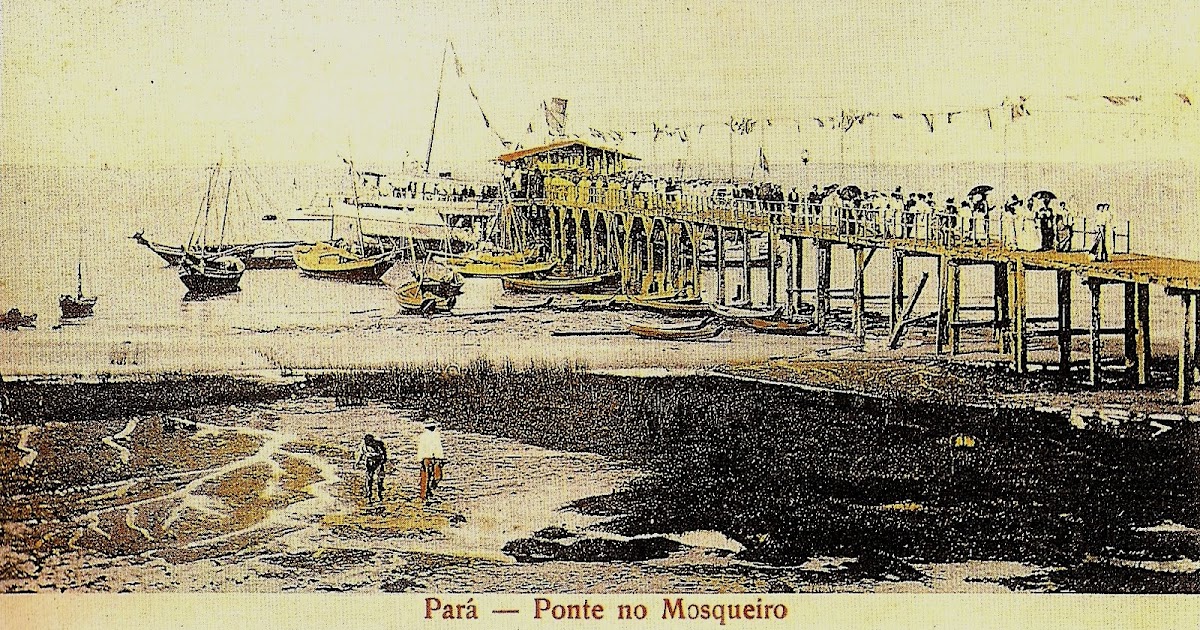 Haroldo Baleixe: Belém do Pará: a Ilha do Mosqueiro no início do século ...
