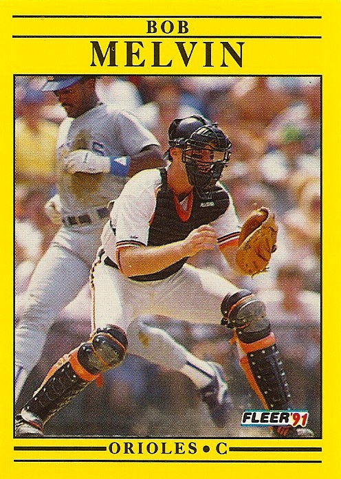 Orioles Card "O" the Day: Bob Melvin, 1991 Fleer #482