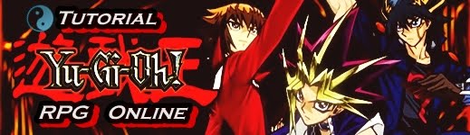 Tutorial Yu-Gi-Oh RPG Online
