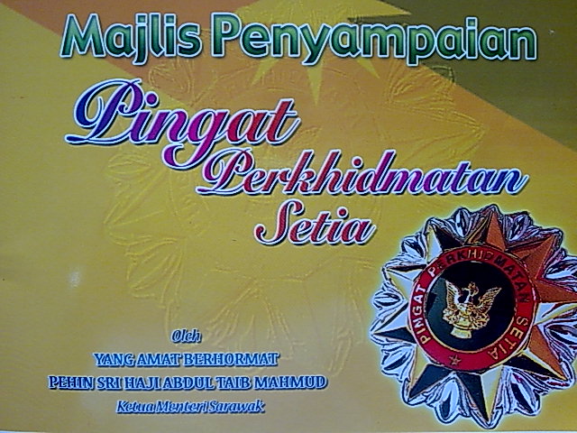 Pegawai Penerangan Bahagian Sibu: Majlis Penyampaian 'Pingat ...