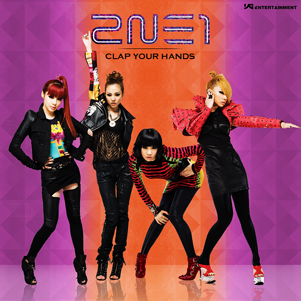 Cover World Mania: 2NE1-Clap Your Hands Fan Made Single Cover!