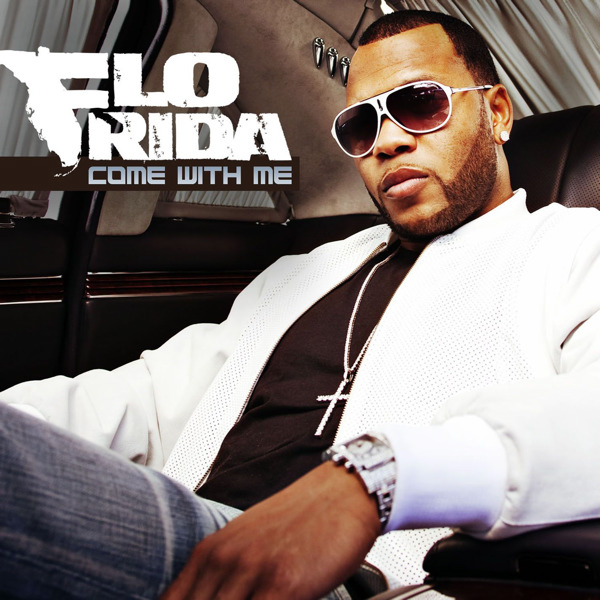 Cover World Mania: Flo Rida-Come With Me Official Single Cover!