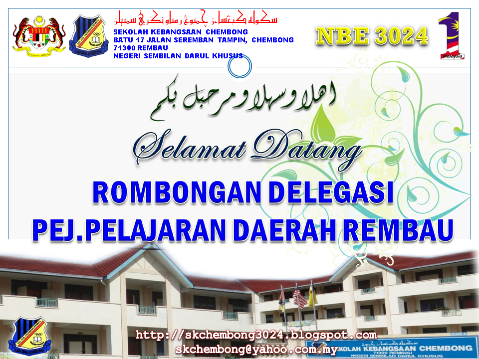 skchembong3024: SELAMAT DATANG DELEGASI PPD REMBAU