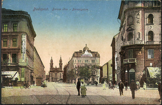 Old Budapest/Budapest régen: Old Budapest - Baross Street