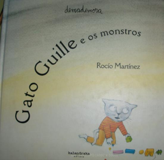 COUSAS DE PEQUES: GATO GUILLE E OS MONSTROS