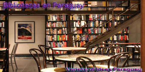 Variete of Ideas Paraguay: Bibliotecas en el Interior del Paraguay