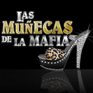 Canciones de Novelas: Las Muñecas de la Mafia (2009)