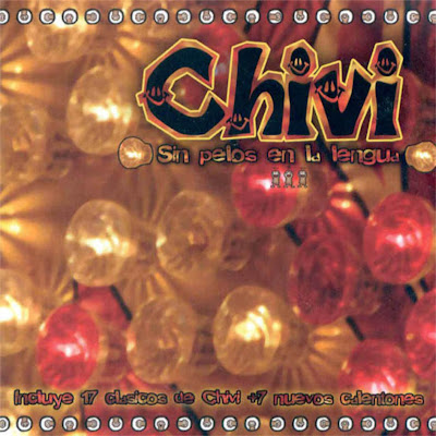 El Rock And Roll en la lengua de Cervantes: Chivi - BIOGRAFIA Y DISCOGRAFÍA