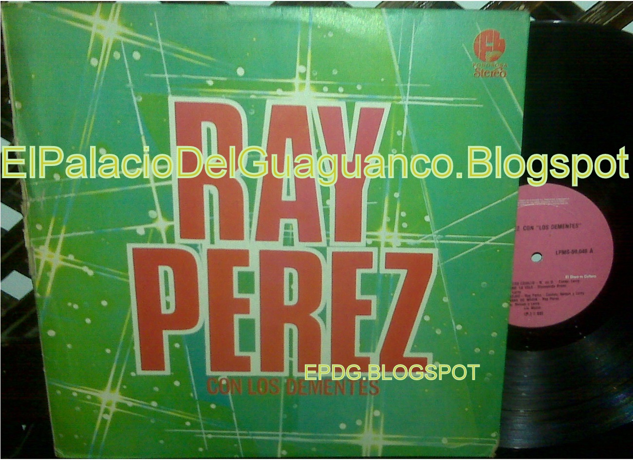 El Palacio Del Guaguanco: Ray Perez Con Los Dementes - Sin Titulo - 1981