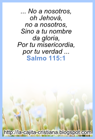 La Cajita Cristiana: Salmo 115:1