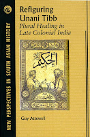 New Perspectives in South Asian History: Refiguring Unani Tibb: Plural ...