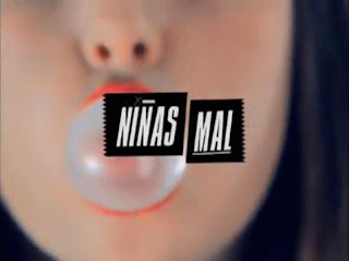 .: Niñas Mal