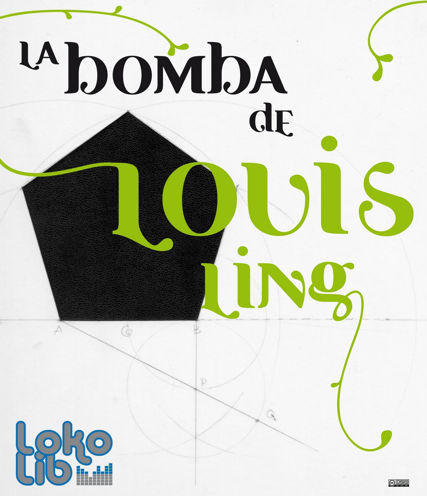 Joan_Villaperros_Diario_de_composición: Loko Lib - LA BOMBA DE LOUIS LING
