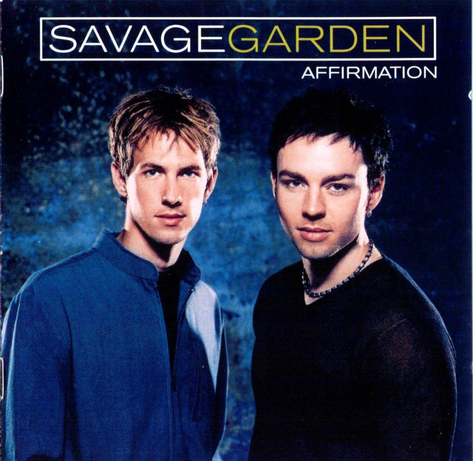 Earcandy: Savage Garden: Affirmation