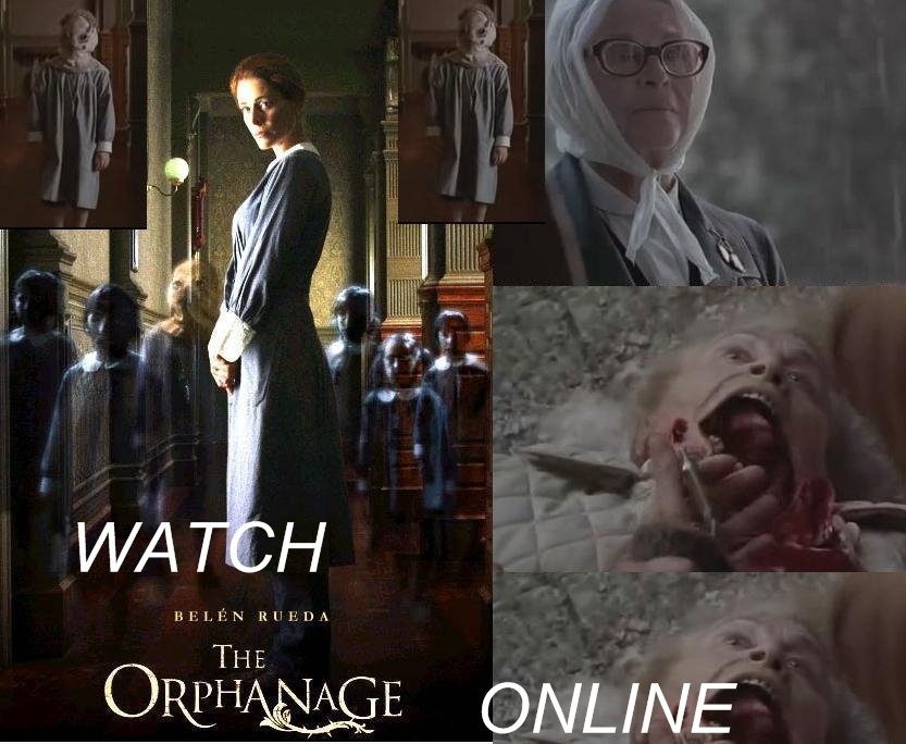 " The Orphanage " : Watch 2007 Spanish Horror " El Orfanato " aka " The ...