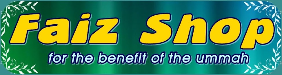 ::Welcome To Faiz Shop::For The Benefit Of The Ummah::