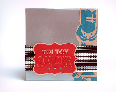 caseylorelle: Tin Toy Soldier Packaging Project: