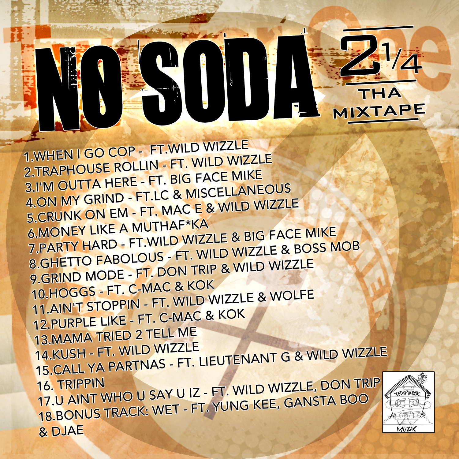 RAW & UNCUT: No Soda Releases "2 1/4 The Mixtape" & Shoots a Brand New ...