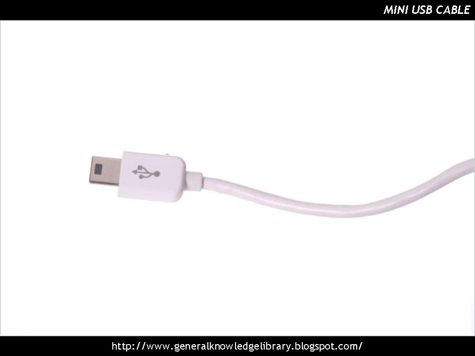 General Knowledge Library: Mini USB Cable