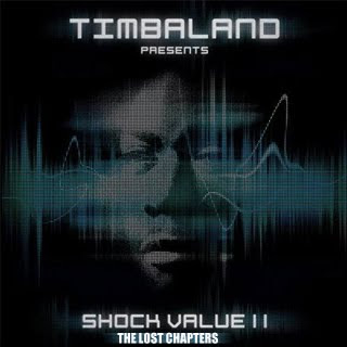 The Lost Chapters: Timbaland Shock Value II