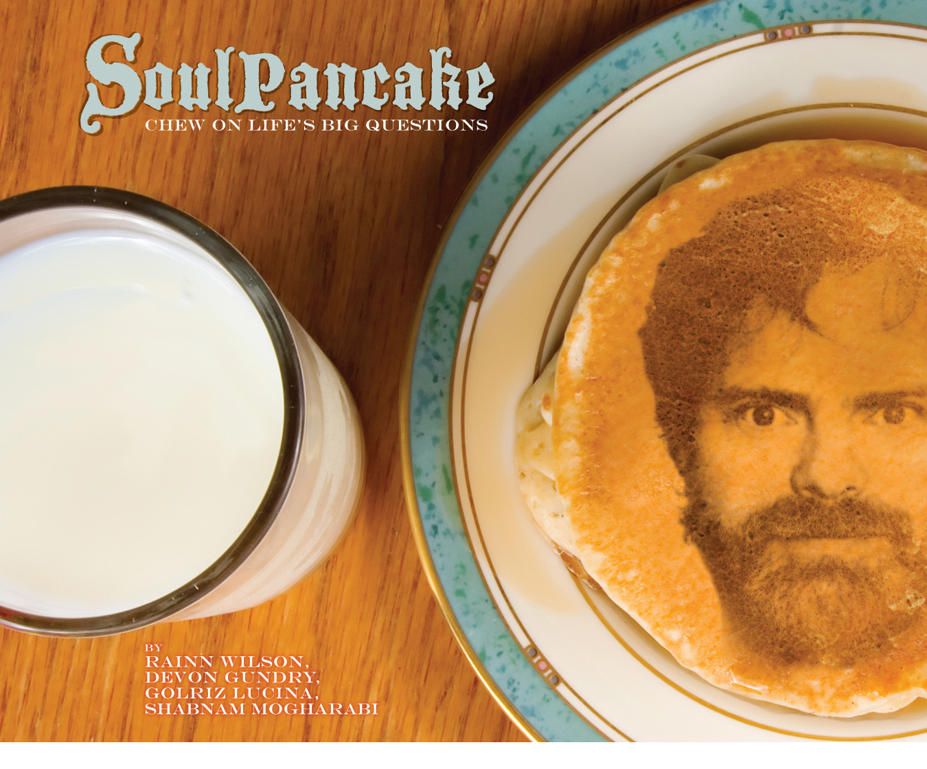The Man Who Should Be There: Rainn Wilson: SoulPancake