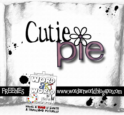 Word Art World: Cutie pie