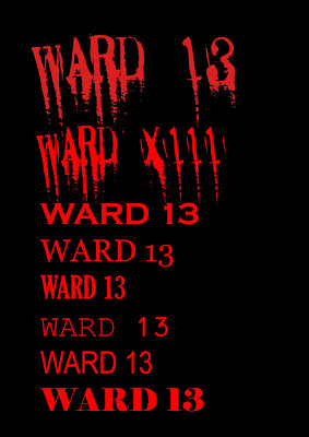 Ward 13: Film Poster, Planning and Production