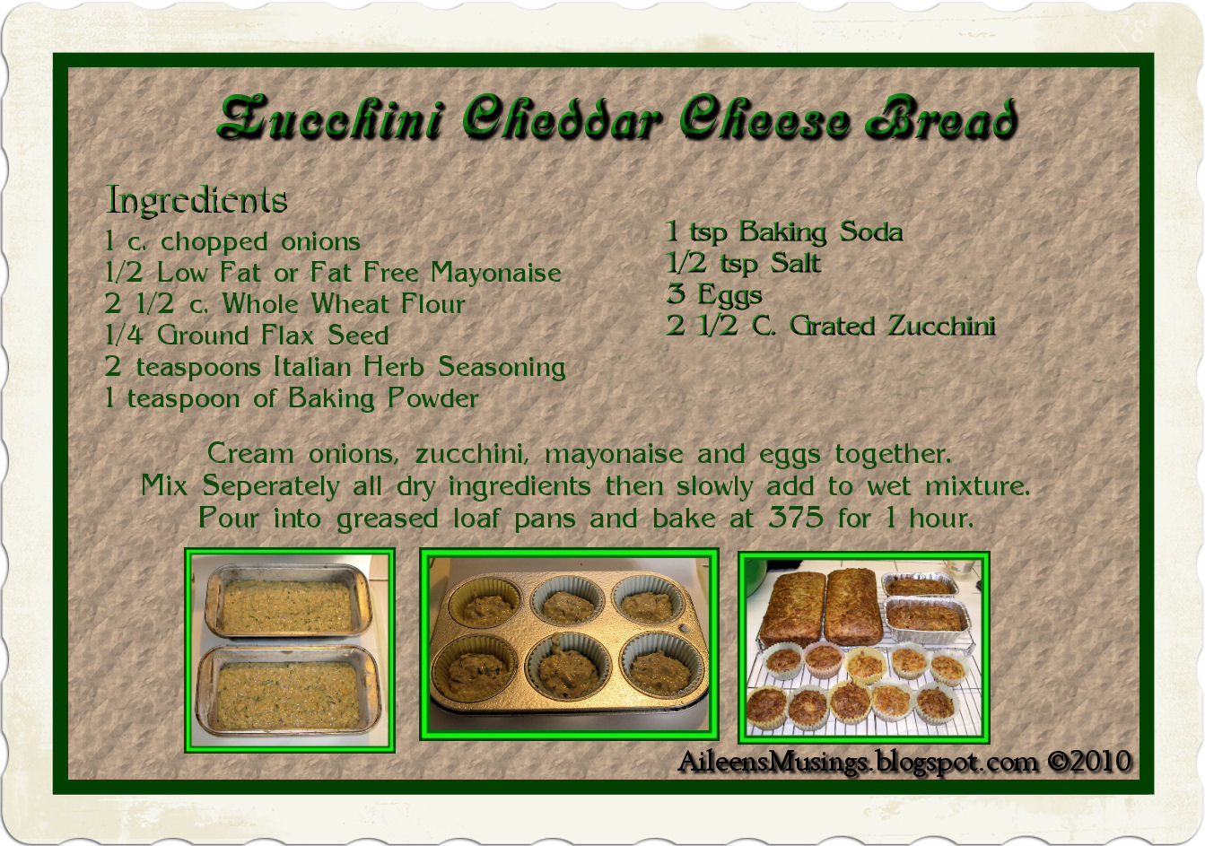 Aileen's Musings: Zucchini Cheddar Cheese Bread Recipe Card