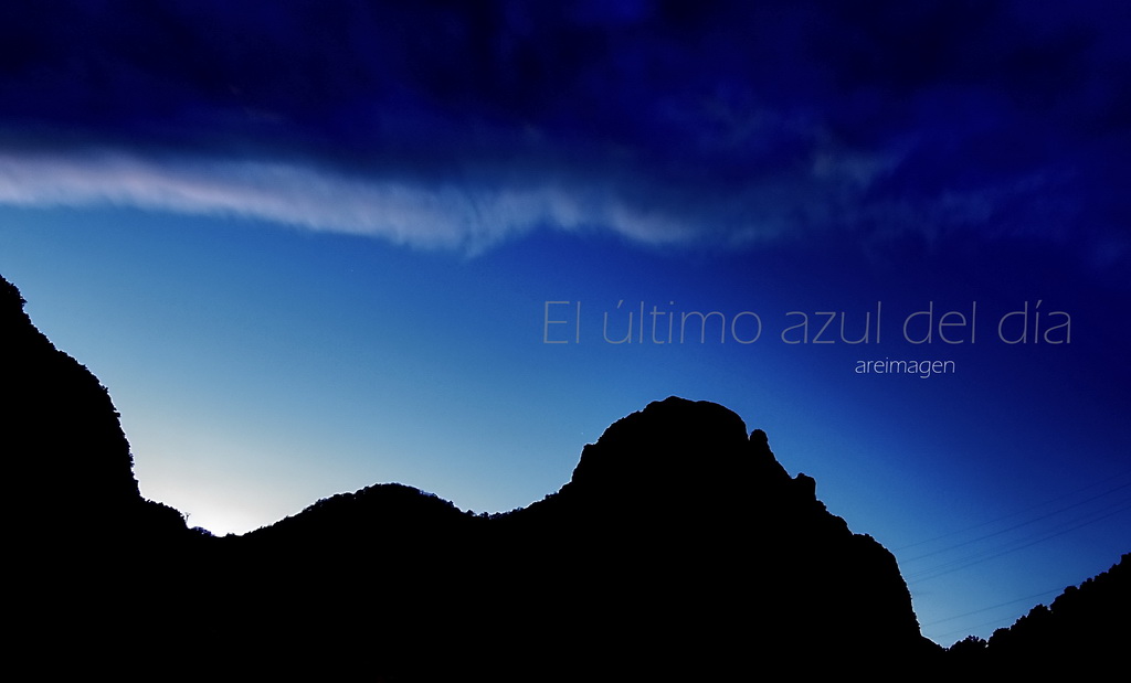 Como el parasol a contraluz: El último azul del día