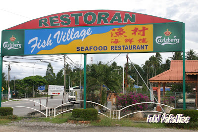 FoOd PaRaDiSe: Fish Village Seafood Restaurant @ Bukit Tambun