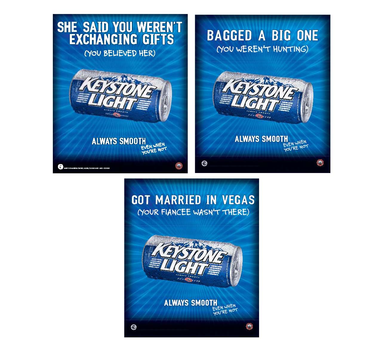Krishna Williams—Writer: Keystone Light—Always Smooth