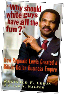 identity ink: REGINALD F. LEWIS (1942-1993) BLACK HISTORY