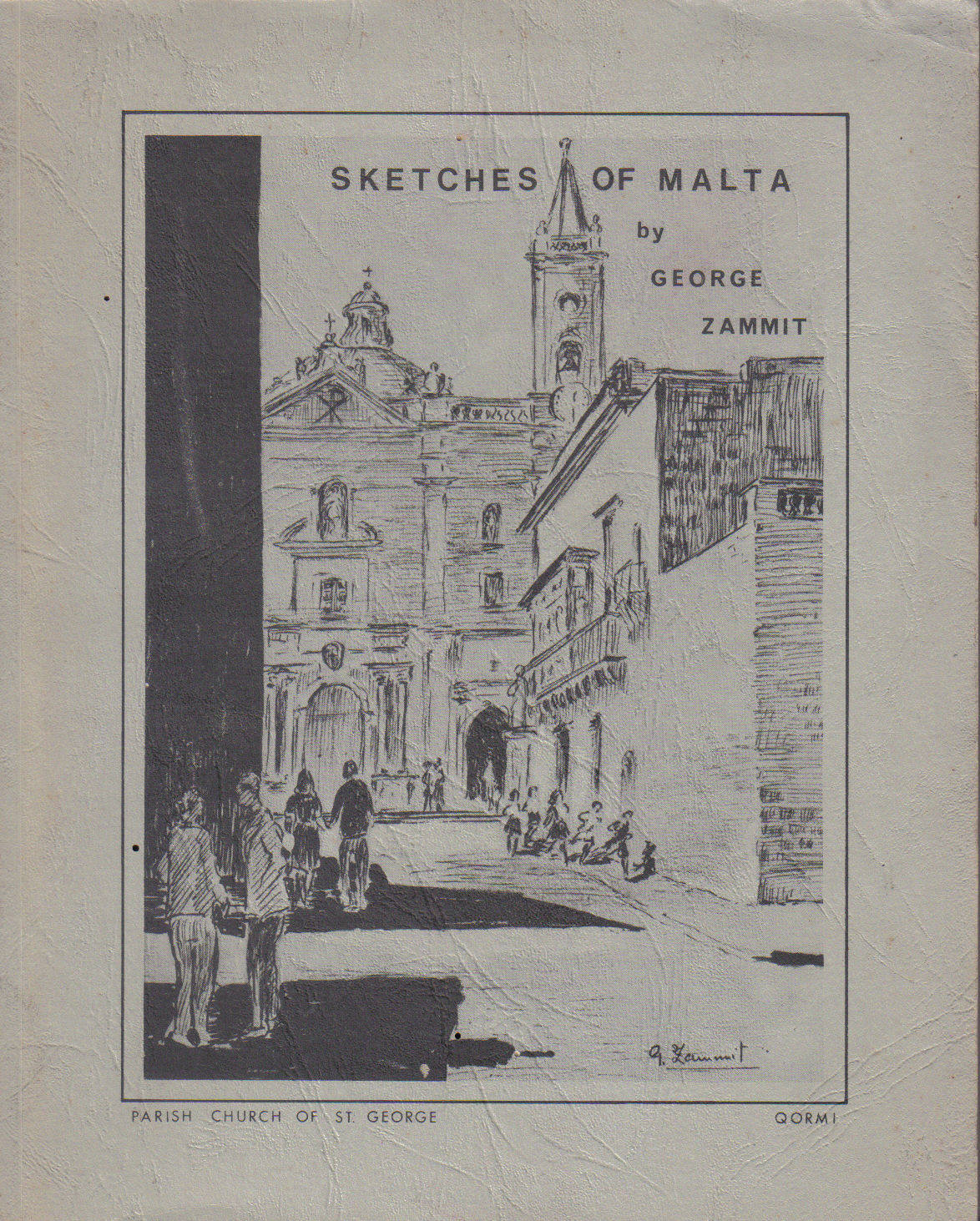 GABRIEL A. PELLEGRINI: Dr. GEORGE ZAMMIT (1908-1990) - SKETCHES OF MALTA