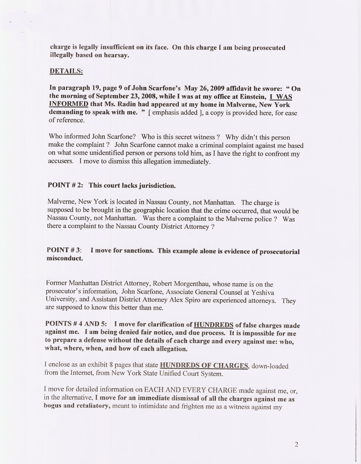 A President does not stand alone.: MAKING A FALSE POLICE REPORT IS A CRIME