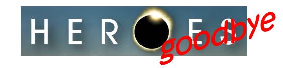 "SAYING GOODBYE TO MY HEROES!"