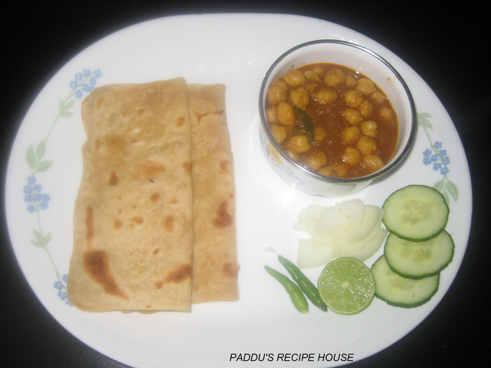 PADDU'S RECIPE HOUSE: CHAPATI AND CHOLE CURRY
