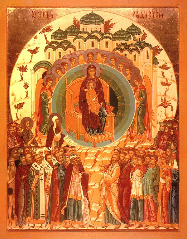 ORTHODOX CHRISTIANITY THEN AND NOW: Synaxis of the Most Holy Theotokos