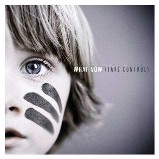 Alter The Press!: Album Review: What Now - Take Control