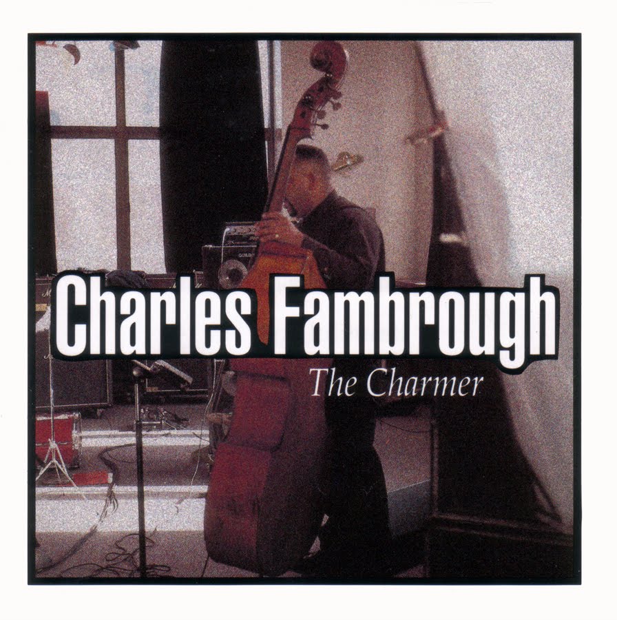 baixos e contrabaixos: Charles Fambrough - The Charmer 1992