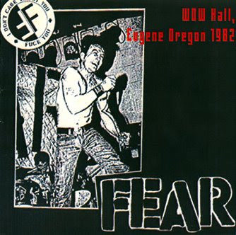 The Vault of Punk: Fear-WOW Hall, Eugene, Oregon 10/17/82