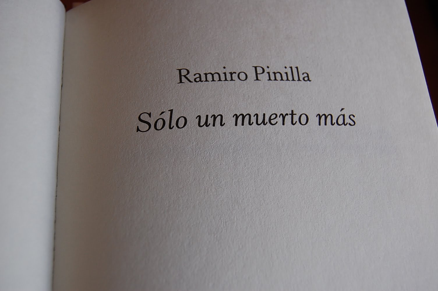 Lecturas inquietantes: Ramiro Pinilla, Sólo un muerto más