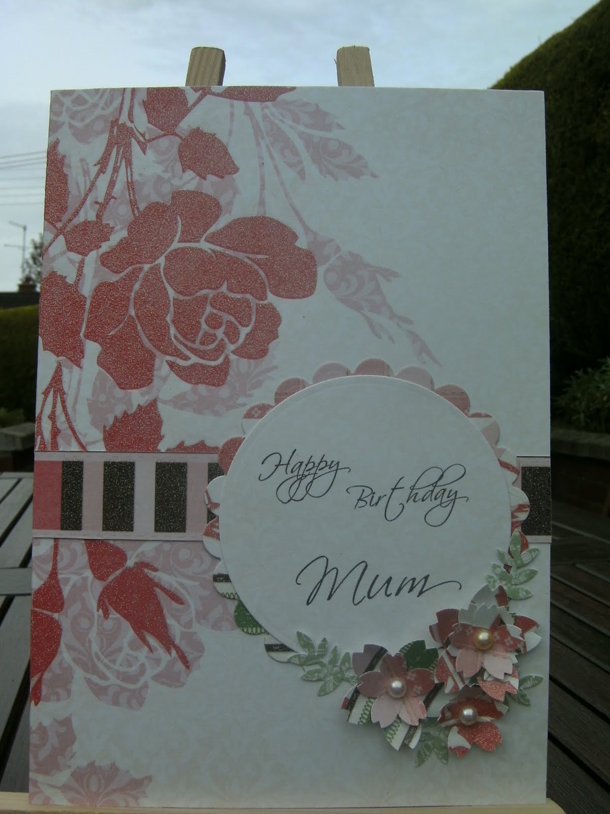 MISSY G DESIGNS: Birthday card for Mum