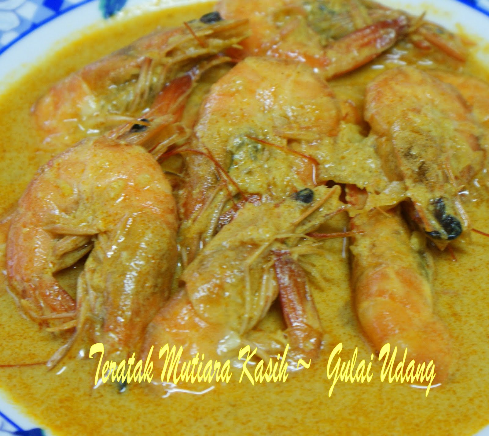 Gulai Udang - TERATAK MUTIARA KASIH