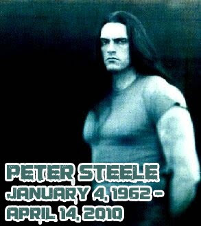 Horns Up Rocks: PETER STEELE (January 4, 1962 - April 14, 2010)