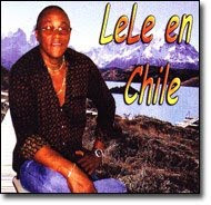 SALSA Y TIMBA Blog Oficial: EL "LELE" EN CHILE